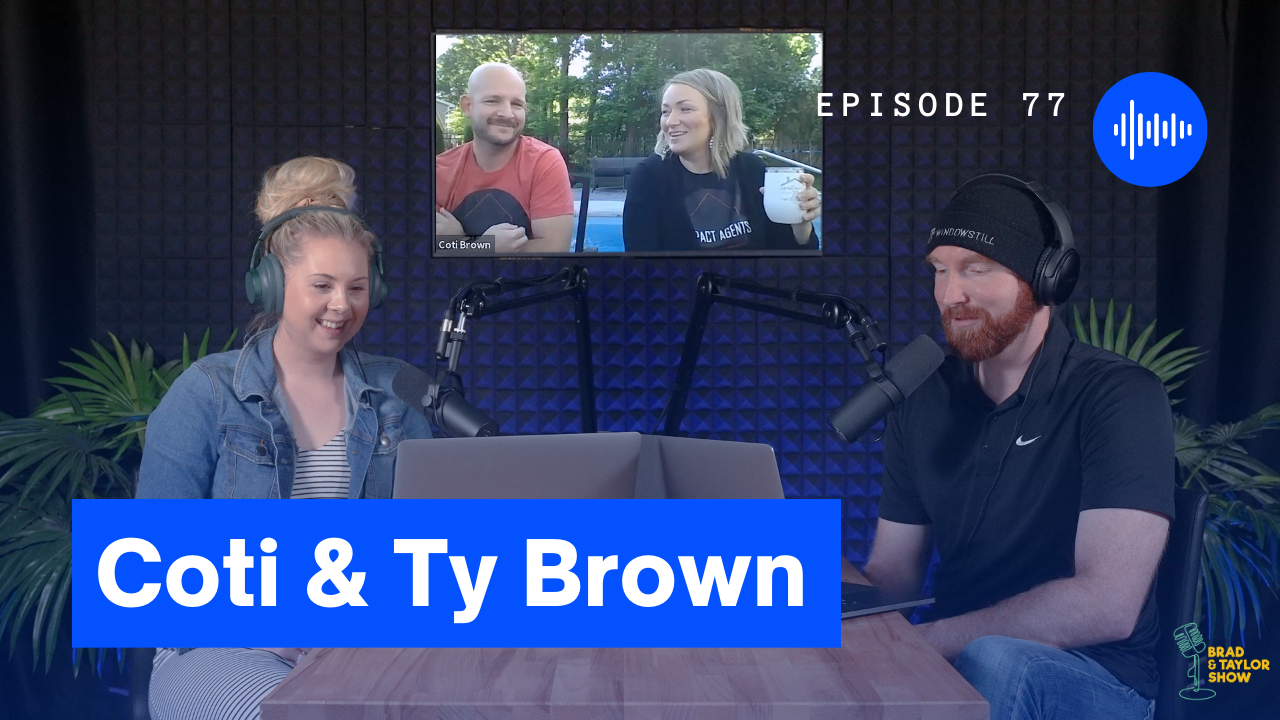 Episode 77: Coti and Ty Brown - WindowStill