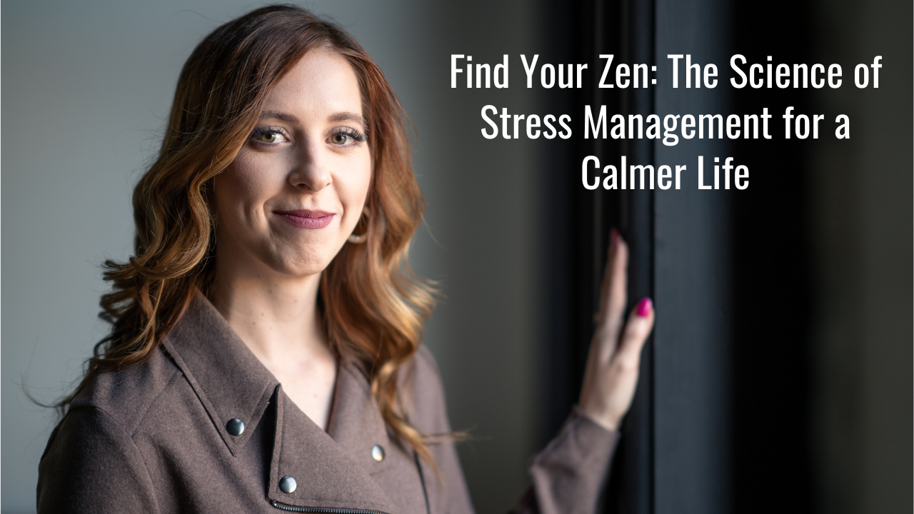Find Your Zen: The Science of Stress Management for a Calmer Life ...